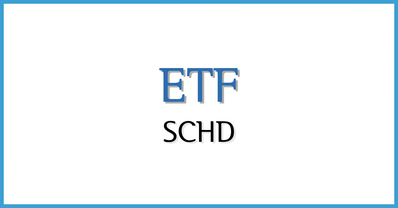 SCHD ETF: 주가, 배당금 분석